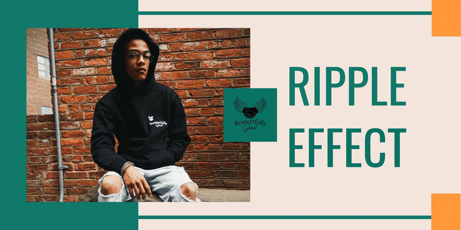The Ripple Effect: How Acts of Respect Can Create Positive Change ...